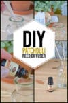 DIY Patchouli Reed Diffuser